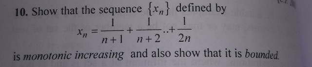 Solved 10. Show that the sequence rn) defined by n+ n+2 2n | Chegg.com