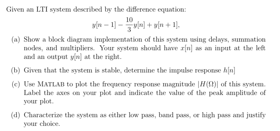 Solved Given An Lti System Described By The Difference 