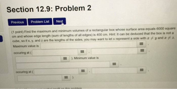 Solved Find the maximum and minimum volumes of a rectangular | Chegg.com