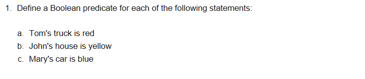 Solved 1. Define a Boolean predicate for each of the | Chegg.com