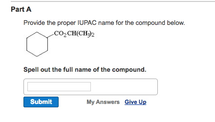 Solved Provide the proper IUPAC name for the compound below. | Chegg.com