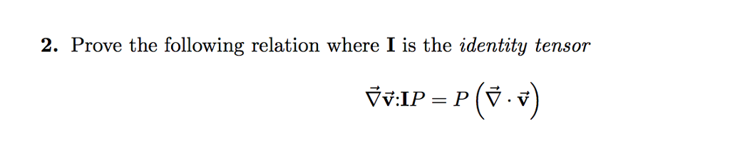 Solved Prove the following relation where I is the identity | Chegg.com