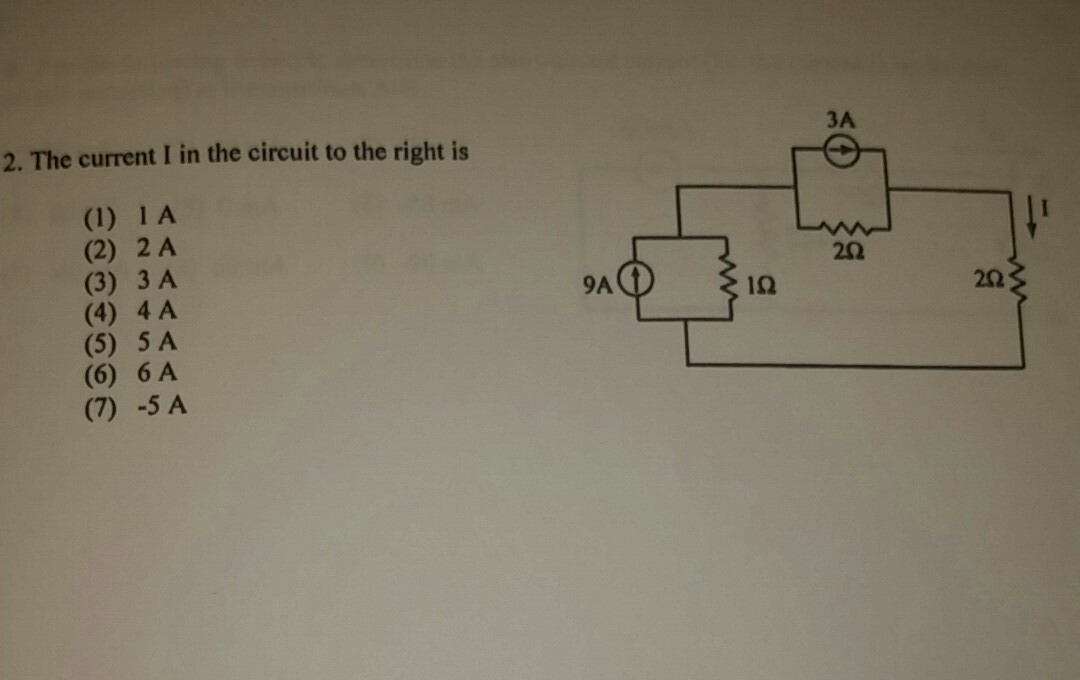 Solved 3A 2、The curent 1 in the circuit to the right is (1) | Chegg.com