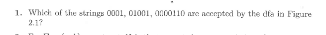 Solved Which of The strings 0001, 01001, 0000110 are | Chegg.com