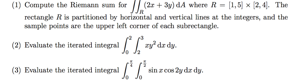 Solved Compute the Riemann sum for doubleintegral_R (2x + | Chegg.com