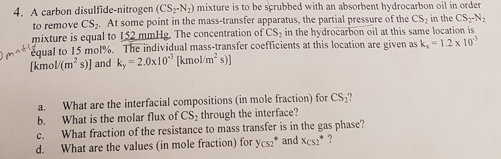A carbon disulfide-nitrogen (CS2-N2) mixture is to be | Chegg.com