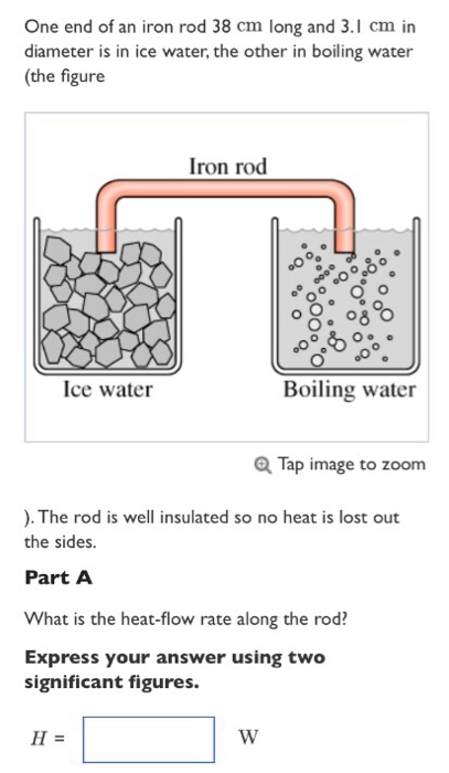 Solved One end of an iron rod 38 cm long and 3.1 cm in | Chegg.com