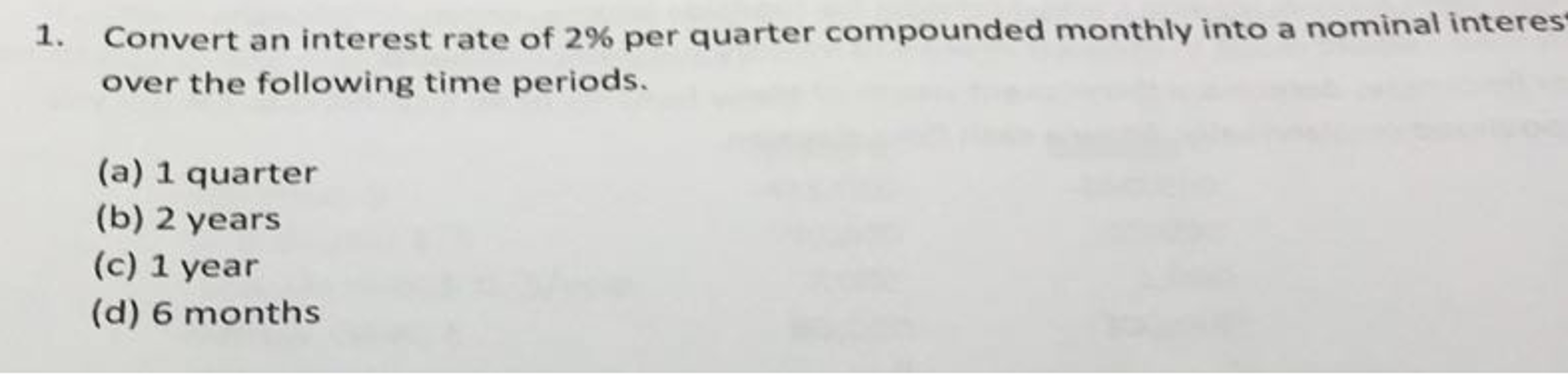 Solved Convert an interest rate of 2% per quarter compounded | Chegg.com