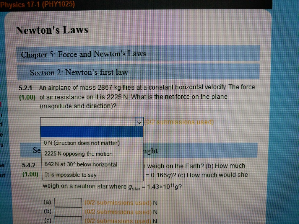 Solved Physics 17-1 (PHY1025) Newton's Laws Chapter 5: Force | Chegg.com