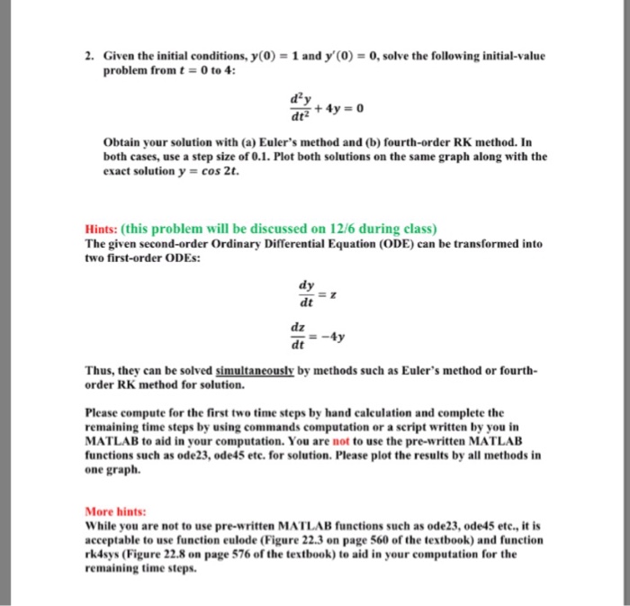 Solved Given the initial conditions, y(0) = 1 and y'(0) = 0, | Chegg.com