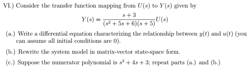 Solved Consider the transfer function mapping from U(s) to | Chegg.com