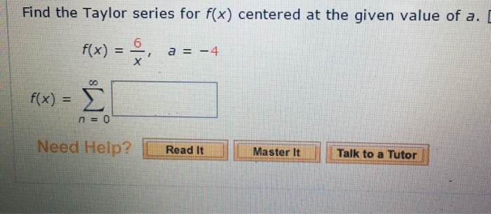 Solved Find the Taylor series for f(x) centered at the given | Chegg.com