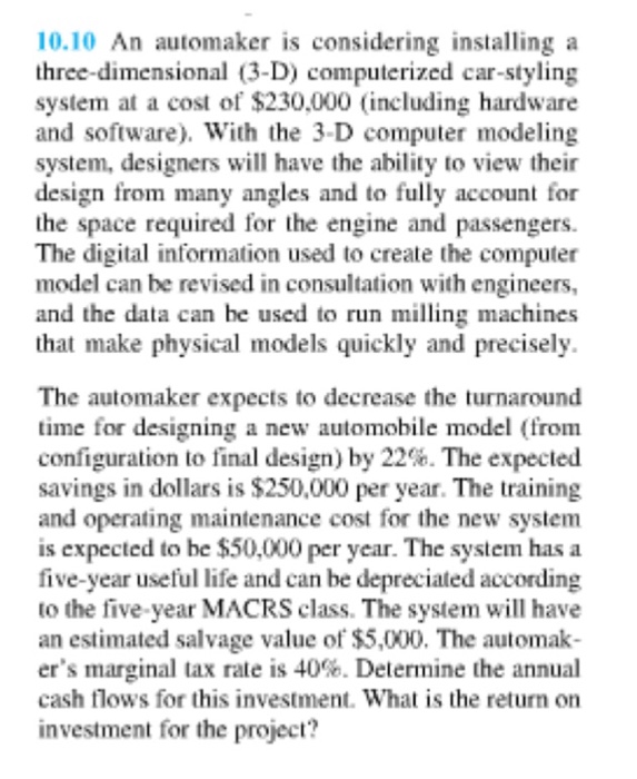 Solved An automaker is considering installing a | Chegg.com