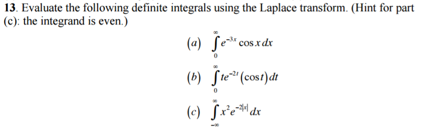 Solved Evaluate the following definite integrals using the | Chegg.com