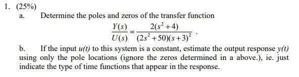 Solved Determine the poles and zeros of the transfer | Chegg.com
