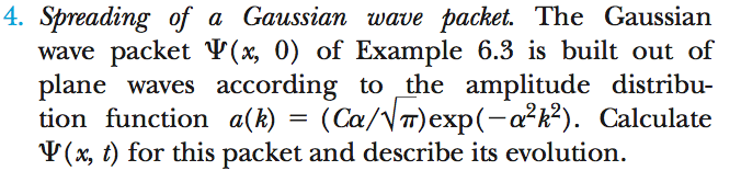Solved Spreading of a Gaussian wave packet. The Gaussian | Chegg.com