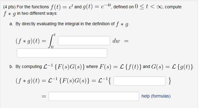 Solved For the functions f(t) = e^t and g(t) = e^-4t, | Chegg.com