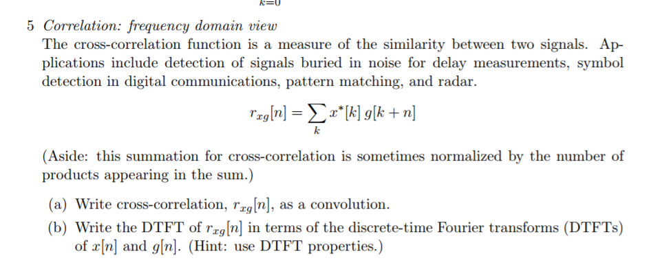 Solved 5 Correlation Frequency Domain View The