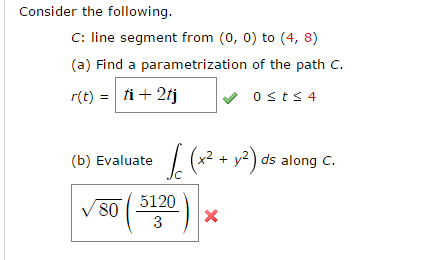 Solved Consider the following. C: line segment from (0, 0) | Chegg.com