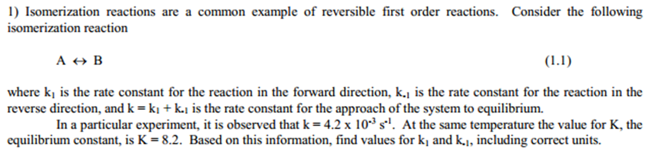 Solved 1) Isomerization reactions are a common example of | Chegg.com