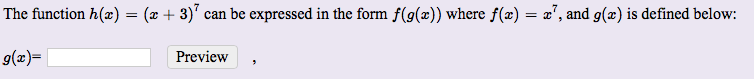 Solved The function h(x) = (x + 3)^7 can be expressed in the | Chegg.com