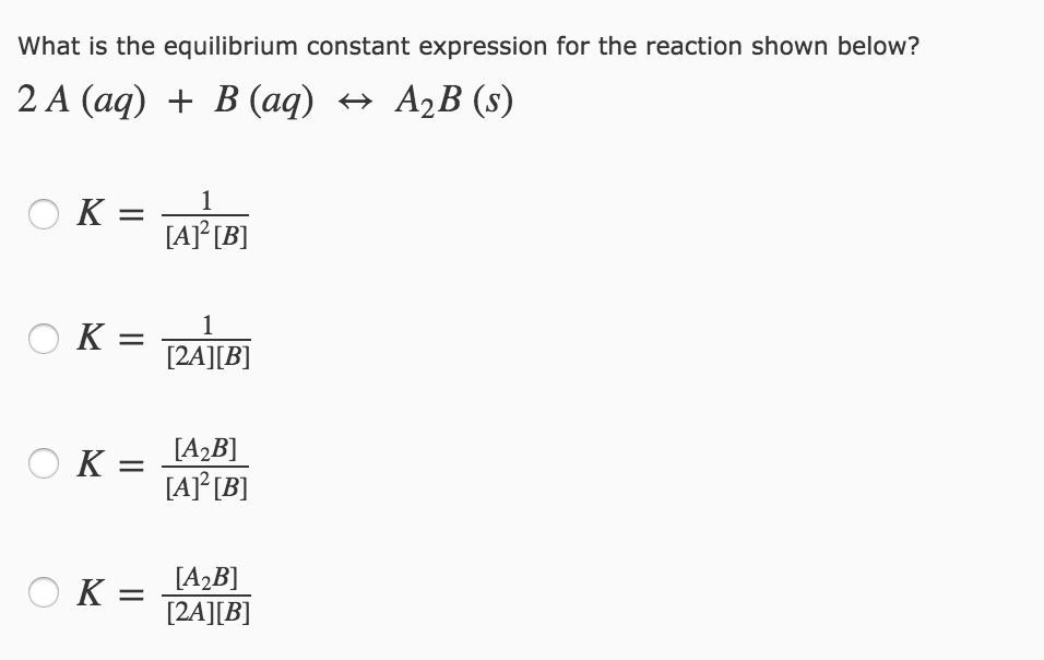 Solved What is the equilibrium constant expression for the | Chegg.com