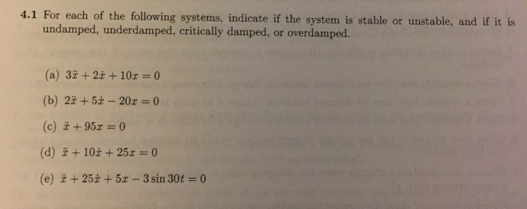 Solved 4.1 For each of the following systems, indicate if | Chegg.com