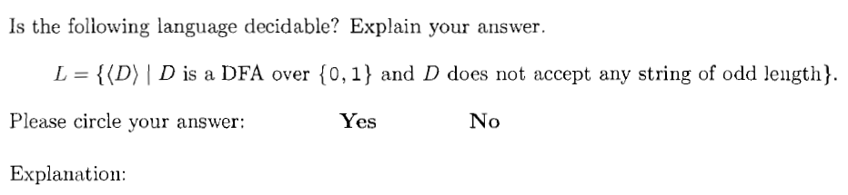 Solved Is the following language decidable? Explain your | Chegg.com