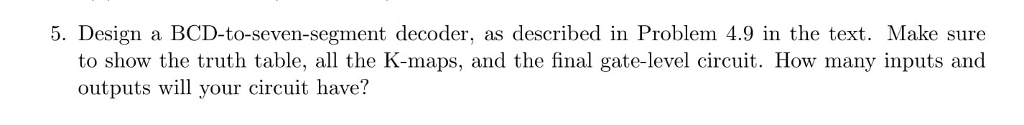 Solved 4.9 An ABCD-to-seven-segment decoder is a combinatio | Chegg.com