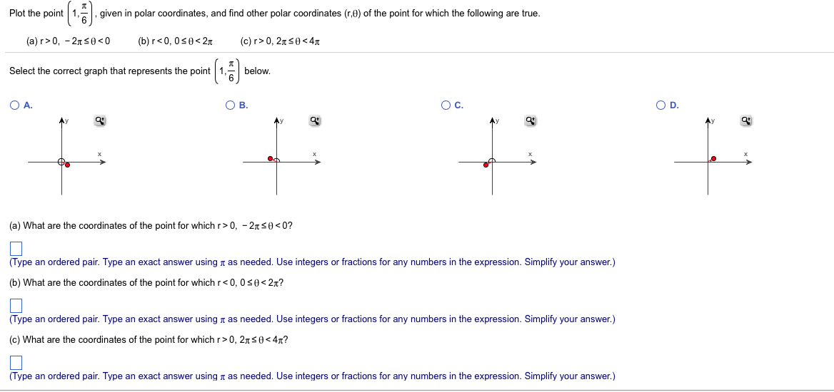 Solved Plot The Point 1 Pi 6 Given In Polar Coordinates