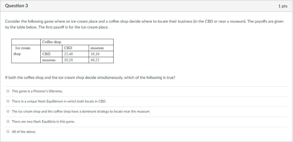 Solved Question 3 1 pts Consider the following game where an | Chegg.com