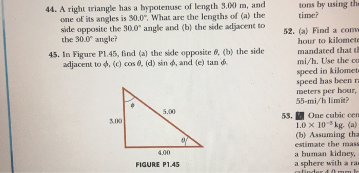Solved A right triangle has a hypotenuse of length 3.00 m, | Chegg.com