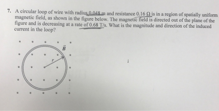 Solved A circular loop of wire with radius 0.048 m and | Chegg.com