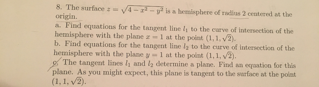 Solved The surface z = squareroot 4 - x^2 - y^2 is a | Chegg.com