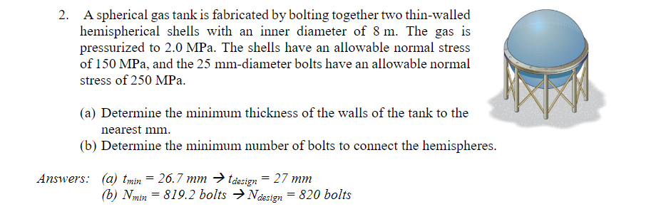 Solved A spherical gas tank is fabricated by bolting | Chegg.com
