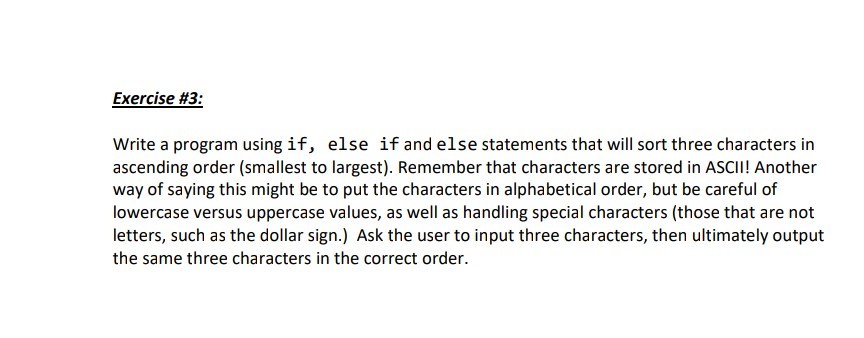Solved Exercise #3: Write a program using if, else if and | Chegg.com
