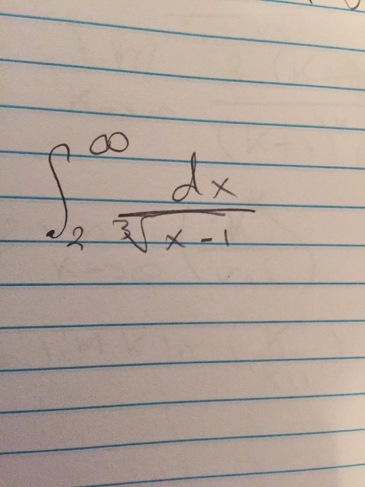 Solved Evaluate the integration integral^infinity_2 dx/cube | Chegg.com