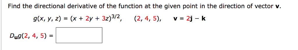 Solved Find the directional derivative of the function at | Chegg.com