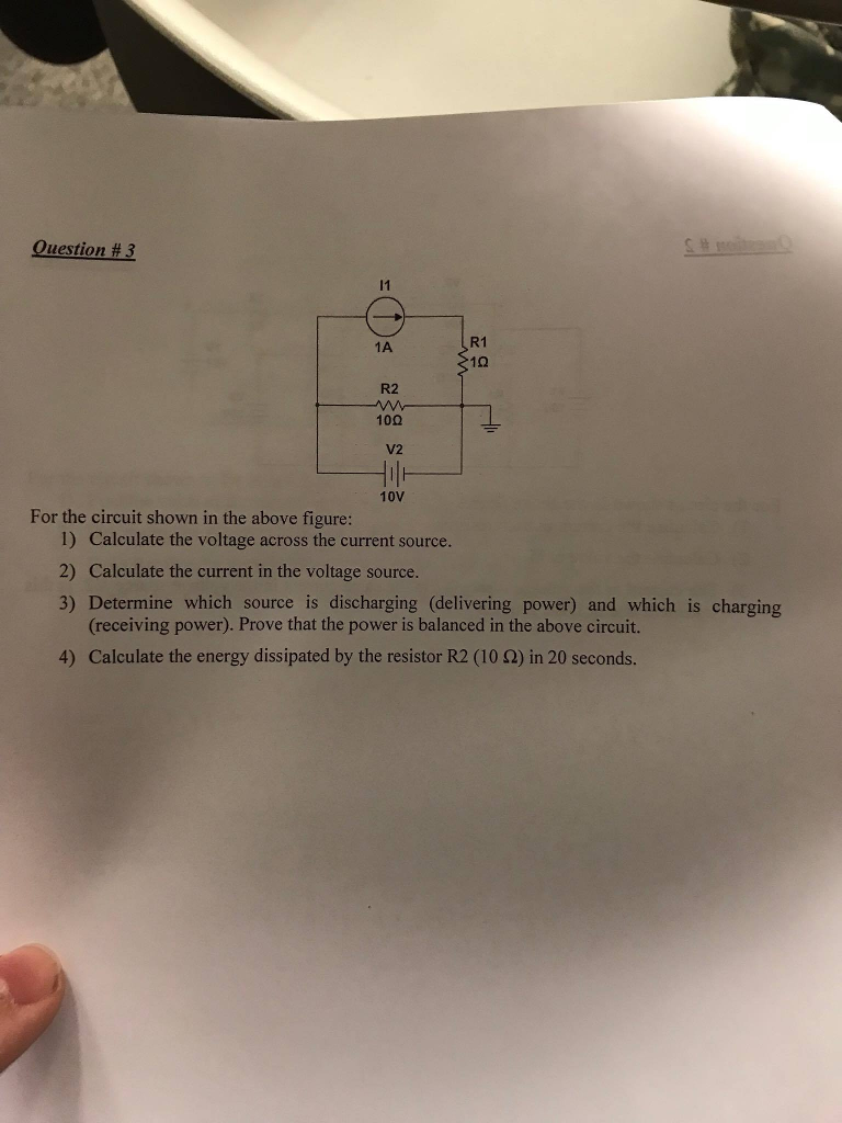 Solved Question # 3 R1 10 1A R2 10Ω V2 10V For the circuit | Chegg.com