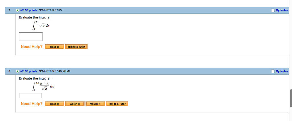 Solved 9, -/8.33 points SCalcET8 5.3.035. My Notes Evaluate | Chegg.com
