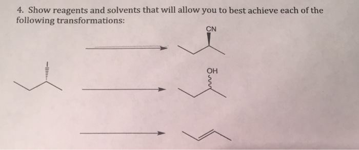 Solved Show reagents and solvents that will allow you to | Chegg.com
