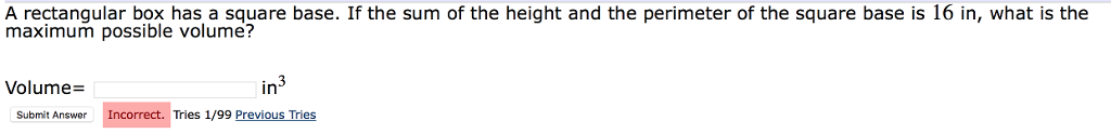 Solved A rectangular box has a square base. If the sum of | Chegg.com
