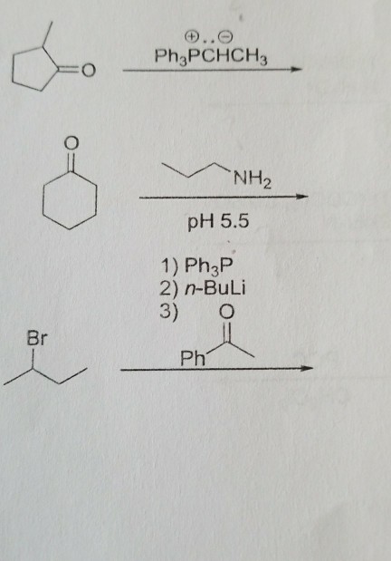 Solved D..o NH2 pH 5.5 1) Ph3P 2) n-BuLi 3) O Br Ph | Chegg.com