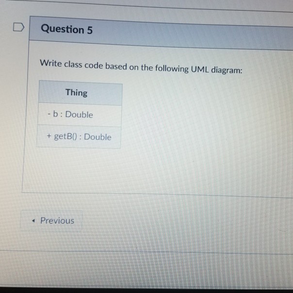 Solved D | Question 5 Write class code based on the | Chegg.com