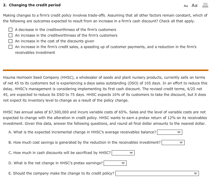 Solved 2. changing the credit period Making changes to a | Chegg.com
