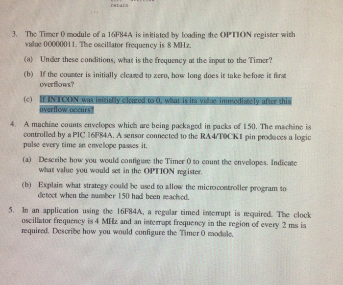 Solved The Timer 0 module of a 16F84A is initiated by | Chegg.com