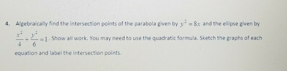 Solved Algebraically find the intersection points of the | Chegg.com