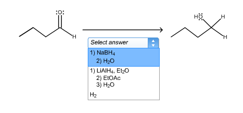 Solved 1) NaBH4 2) H2O 1) LiAlH4, Et2O 2) EtOAc 3) H2O H2 | Chegg.com