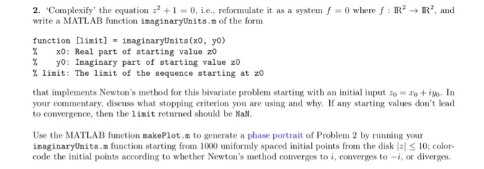 Complexify' the equation z^2 + 1 =0, i.e.. | Chegg.com