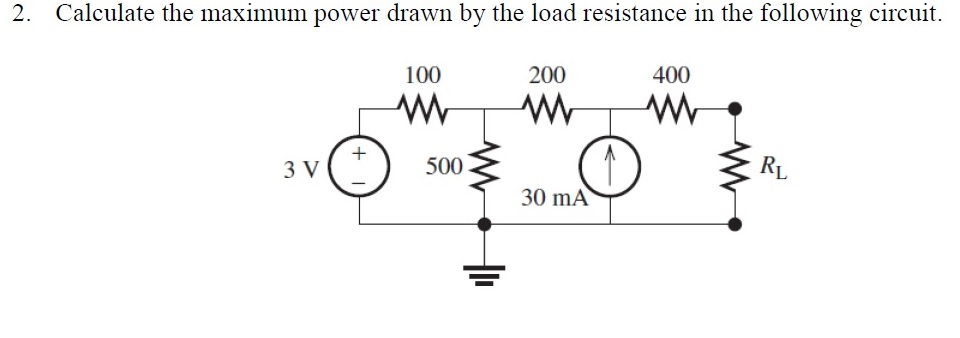 Solved 2. Calculate the maximum power drawn by the load | Chegg.com